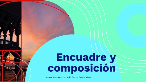 Encuadre y composición | Genially