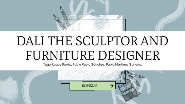DALI THE SCULPTOR AND FURNITURE DESIGNER | Genially