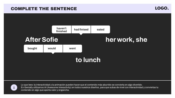 Complete the sentences | Genially