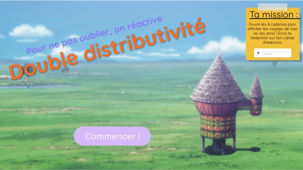 Double distributivité | Genially