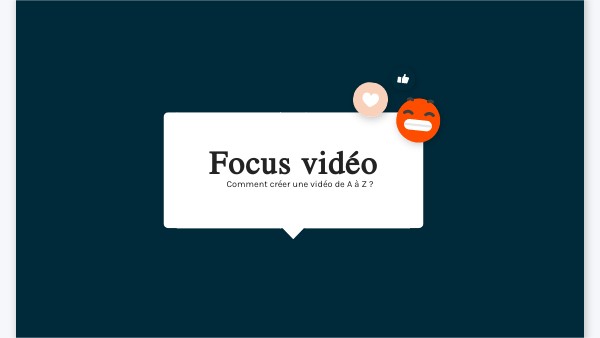 Focus vidéo - Montage | Genially