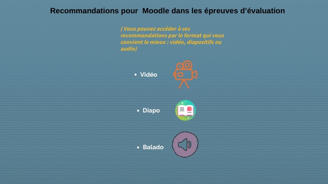 Recommandations pour l’utilisation de Moodle dans les examens-PP | Genially