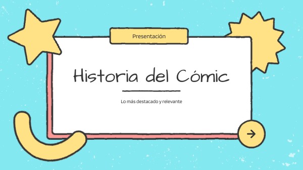 HISTORIA DEL CÓMIC | Genially