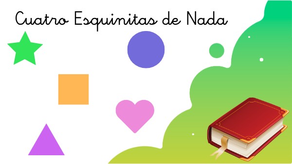 Cuento Cuatro Esquinitas de nada