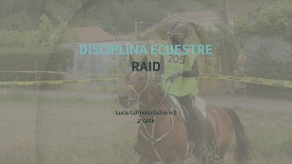 Disciplina Ecuestre Raid | Genially