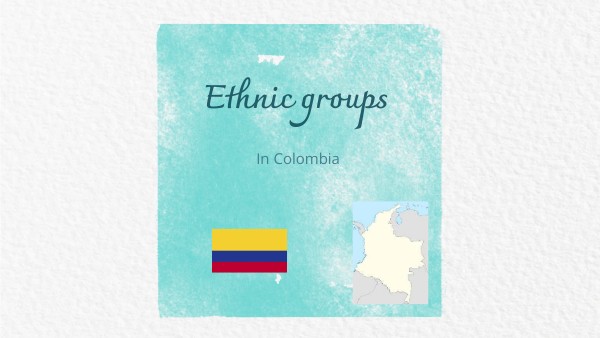 Ethic groups in Colombia | Genially