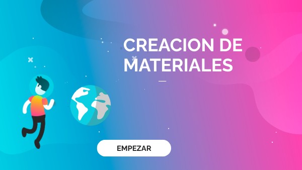 CREACION DE MATERIALES | Genially