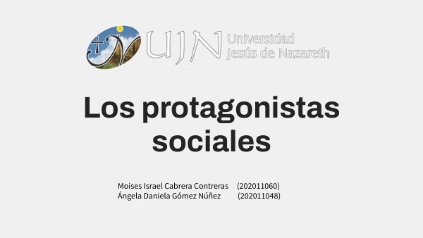 Los protagonistas sociales | Genially