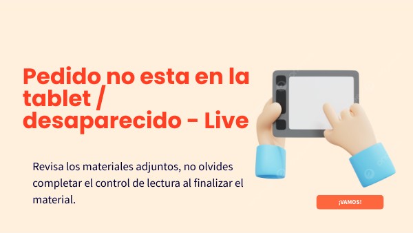 VIDEO | Pedido no está en la Tablet/desaparecido - LIVE