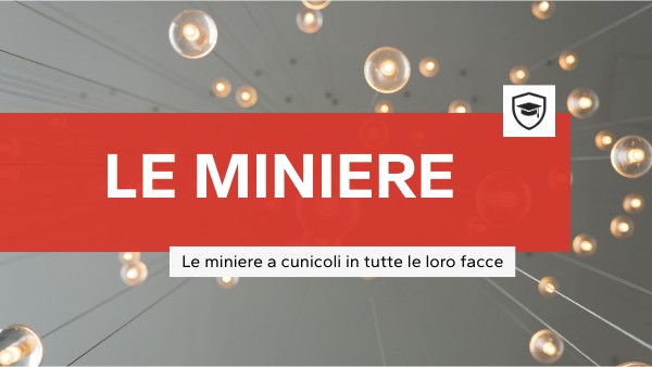 Le miniere a cunicoli
