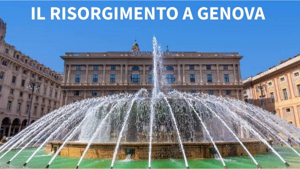 RISORGIMENTO A GENOVA | Genially