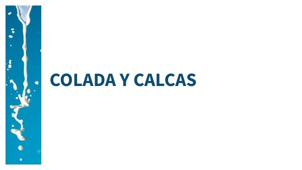 COLADA Y CALCAS | Genially