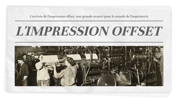 L'impression Offset | Genially