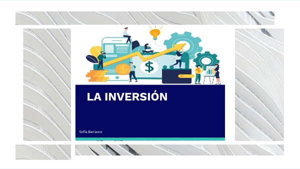 LA INVERSIÓN | Genially