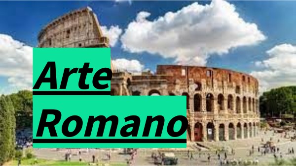 Copia - Arte Romano | Genially
