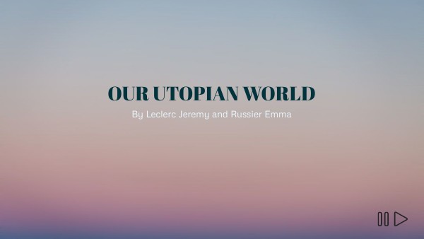 utopian world | Genially
