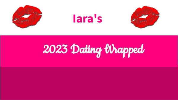 2023 dating wrapped