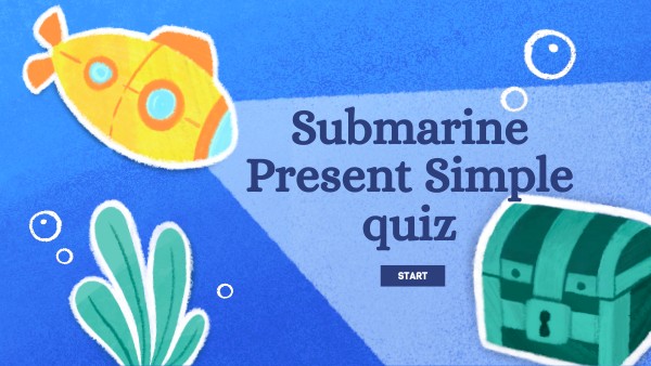 Submarine Present Simple Quiz | Genially