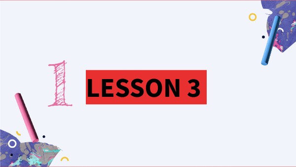 LESSON 3 DE INGLES