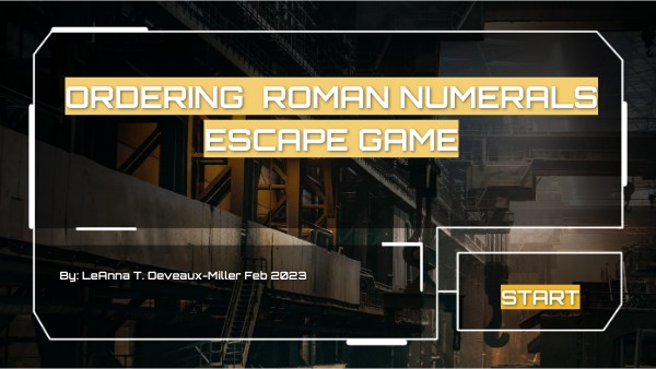 ORDERING ROMAN NUMERALS FACTORY ESCAPE GAME | Genially