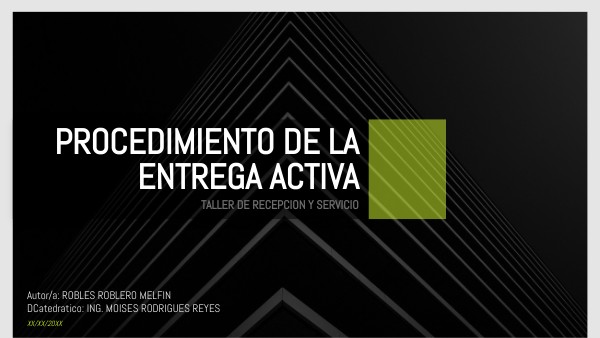 PROCEDIMIENTO DE LA ENTREGA ACTIVA | Genially