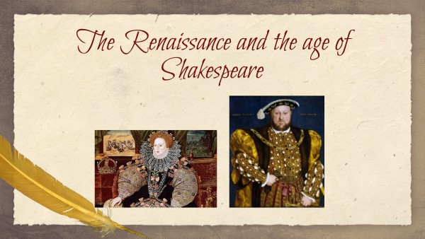 The Renaissance and the age of Shakespeare | Genially