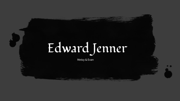 Edward Jenner | Genially