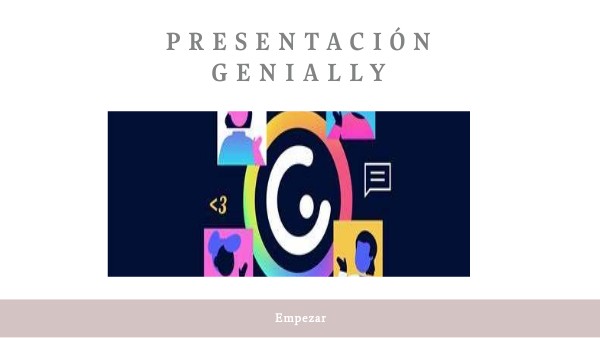PRESENTACIÓN GENIALLY | Genially