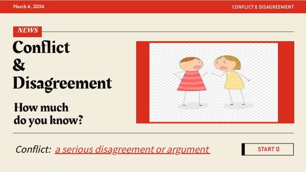 P1-3 2024 Term 1 CI- Conflict 7 Disagreement | Genially