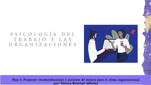 PSICOLOGÍA DEL TRABAJO Y LAS ORGANIZACIONES