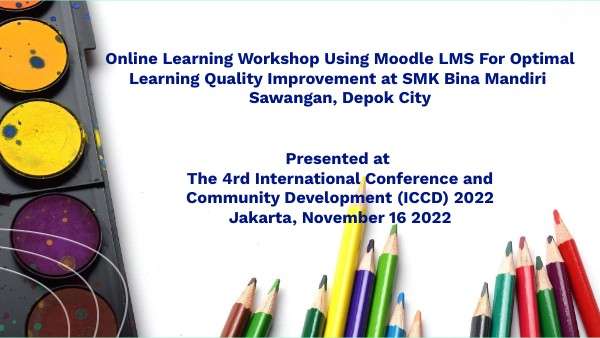 Online Learning Workshop Using Moodle LMS For Optimal Learning Quality ...