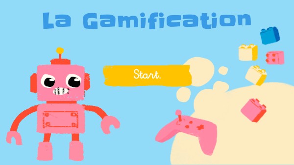 La GAMIFICATION | Genially