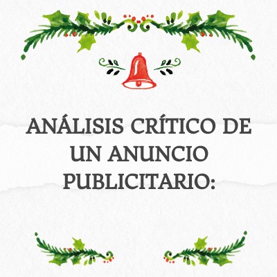 ANÁLISIS ANUNCIO PUBLICITARIO | Genially