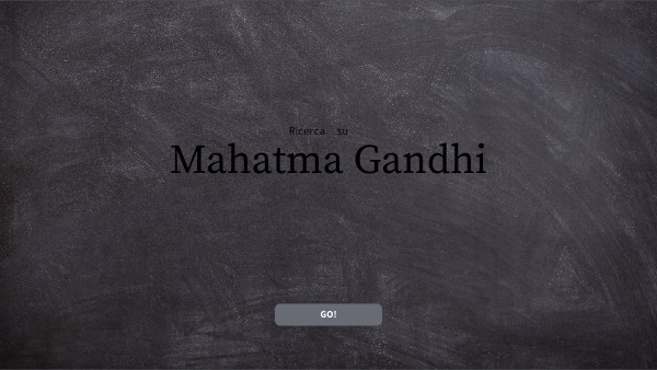 Mahatma Gandhi | Genially