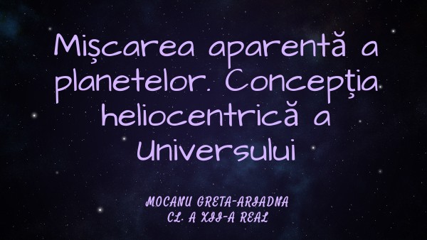 Mișcarea aparentă a planetelor. Heliocentrismul
