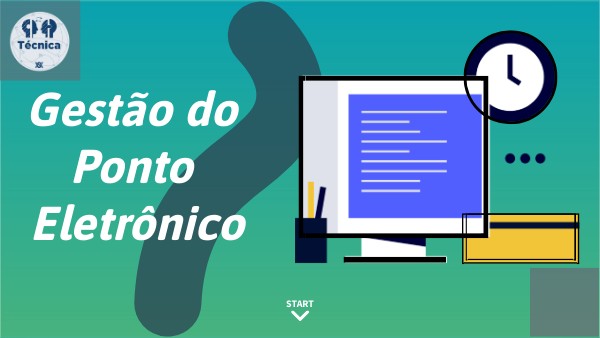 Gestão do Ponto Eletrônico | Genially