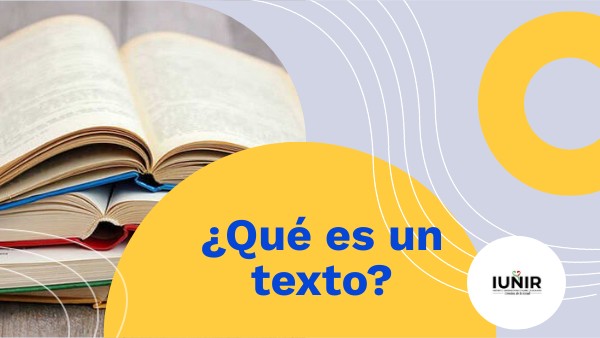 Qué es un texto