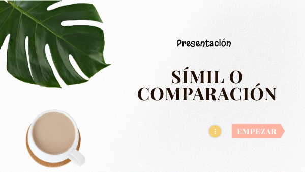 Presentación Símil o Comparación | Genially