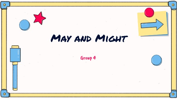May and Might | Genially