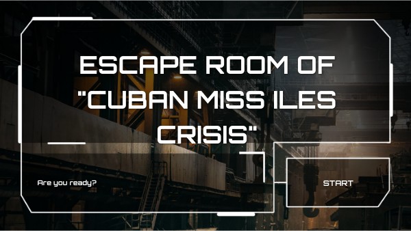 Cuba missiles crisis escape room | Genially