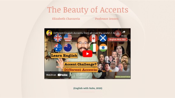 The Beauty of Accents