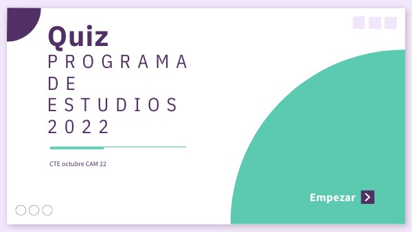 QUIZ programa de estudios 2022 | Genially