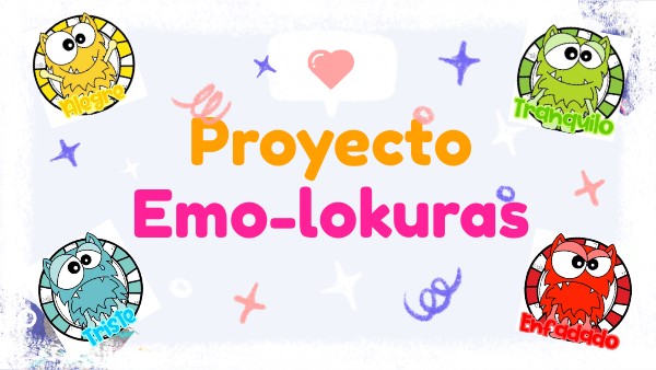 EMPRENDIMIENTO PROYECTO EMO-LOKURAS | Genially