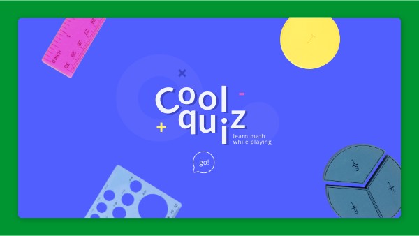 MATHEMATICS COOL QUIZ