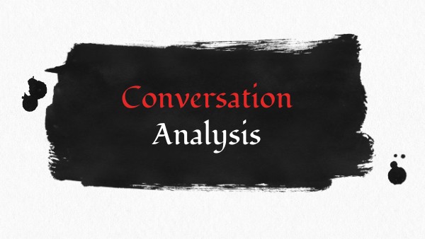Conversation Analysis