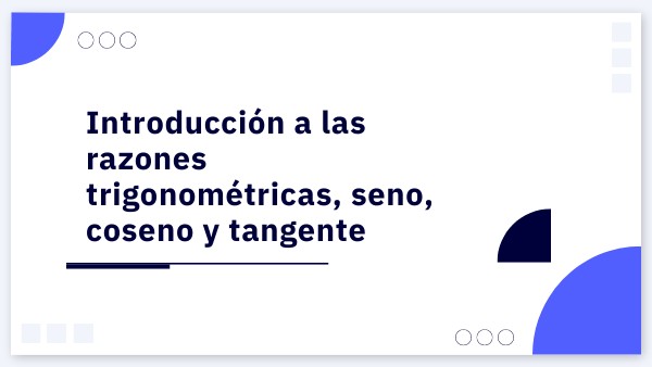 Introducción a las razones trigonométricas