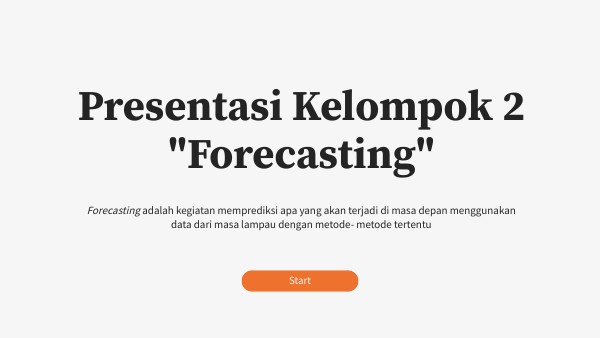 KEL 2 FORECASTING | Genially