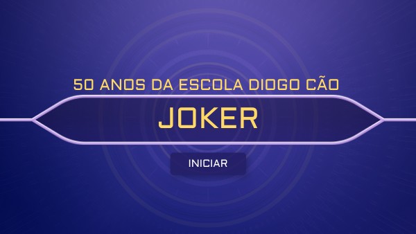 Joker 50 anos Diogo Cão | Genially