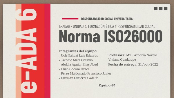 e-ADA 6_ Norma ISO26000_EQUIPO 1 | Genially
