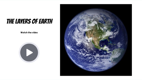 Task 1. The layers oh the earth | Genially